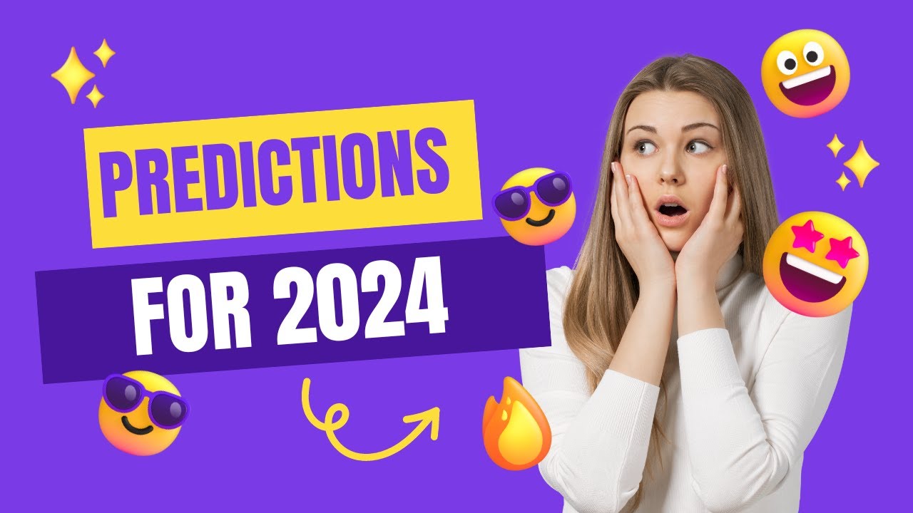 Predictions for 2024 - YouTube