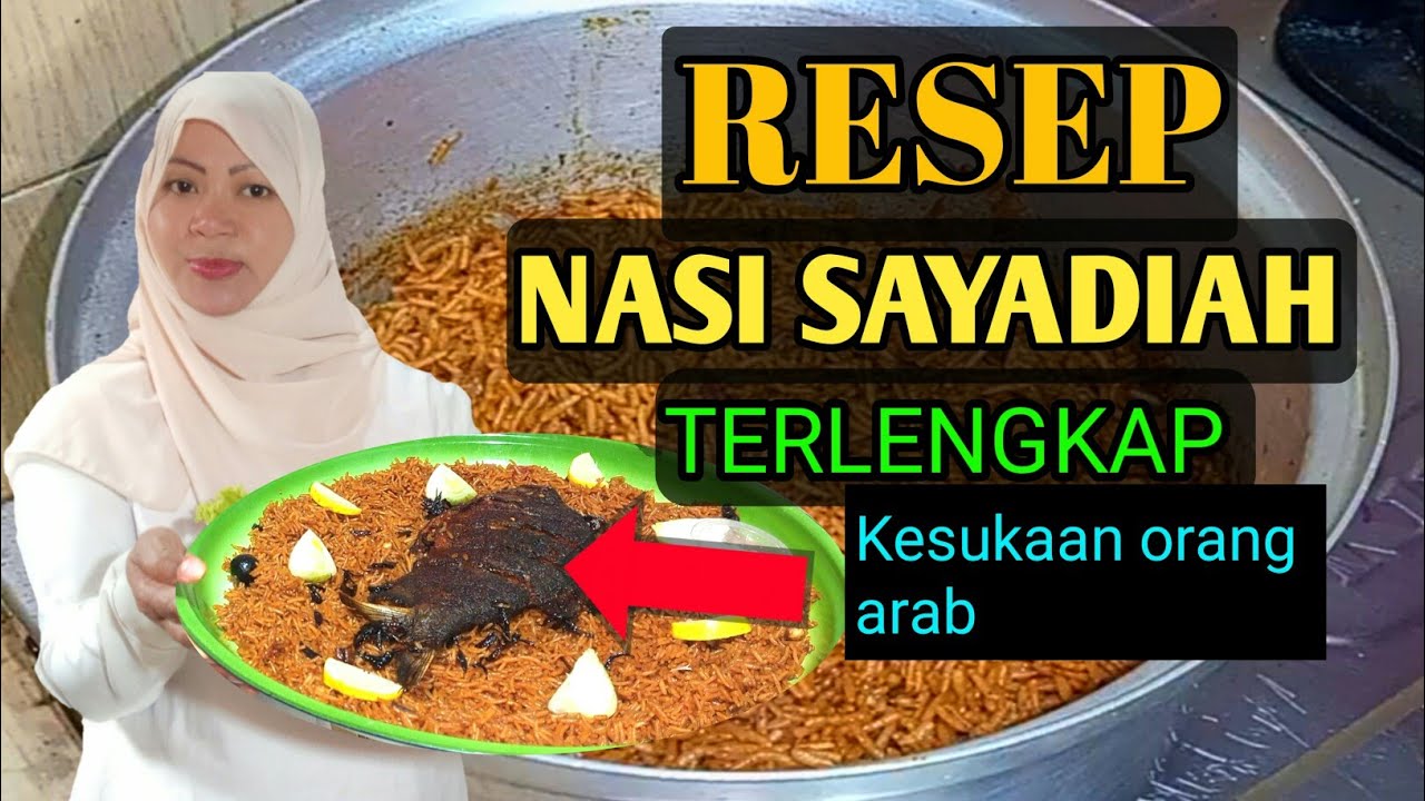 Ini Dia Bunda Cara Membuat Nasi Arab/Nasi sayadiah Nasi Timur tengah ...