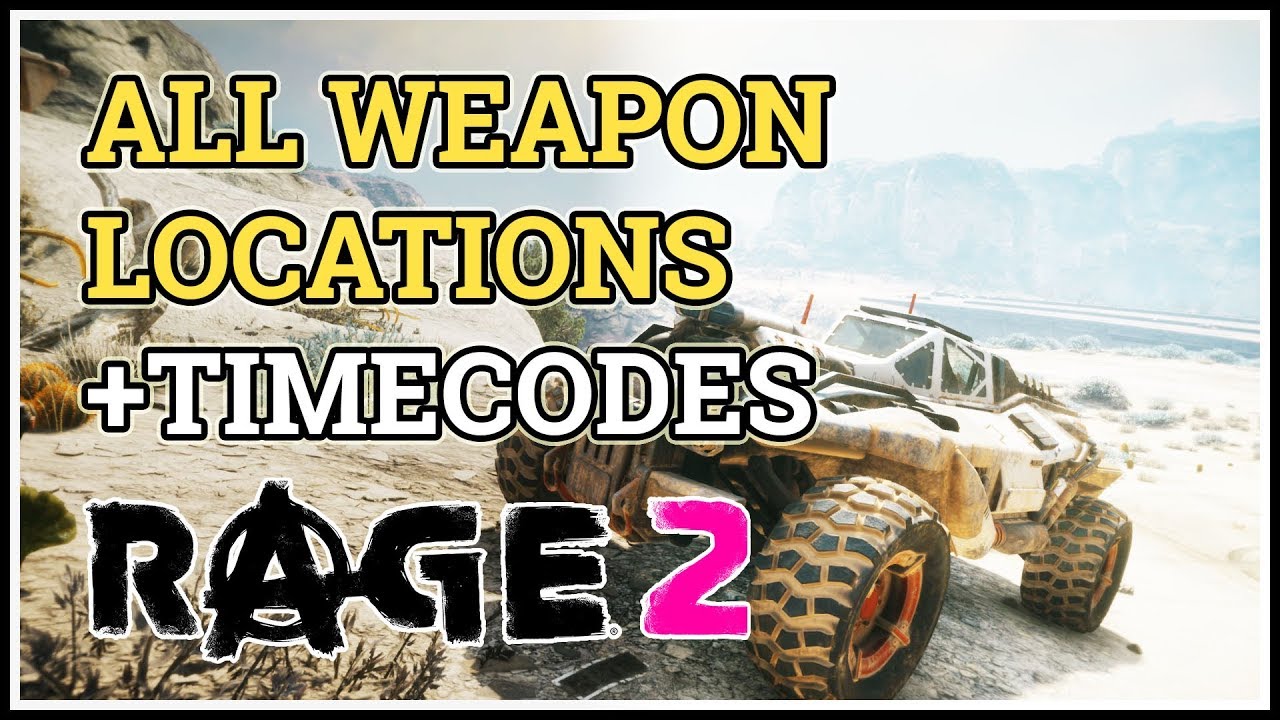Rage 2 All Weapon Locations - YouTube