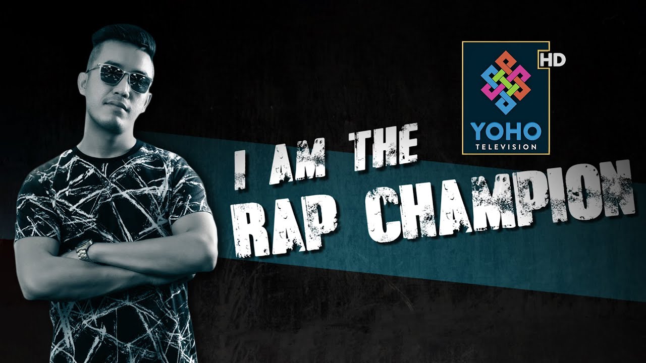 First Rap Reality Show | I am The Rap Champion | Coming Soon | YOHO TV ...