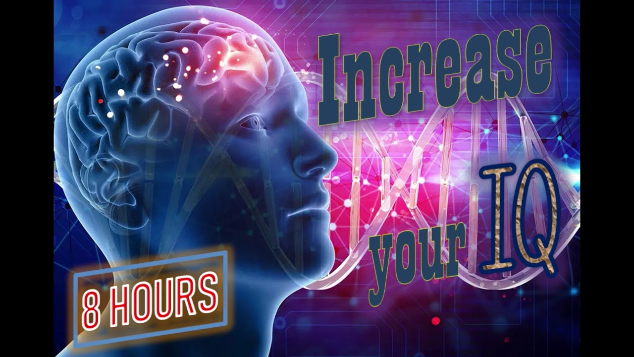 Increase your IQ | Totally improve yourself | Get Mental clarity ...