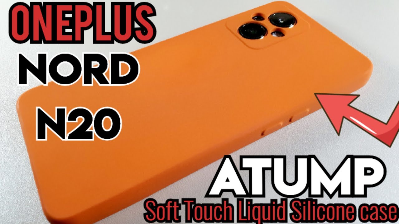OnePlus Nord N20 5G Case review, Soft Touch Liquid Silicone Rubber ...