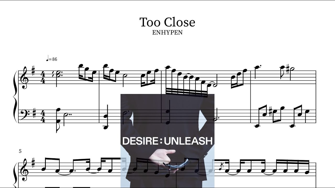 ENHYPEN(엔하이픈) - Too Close Piano Sheet(鋼琴譜피아노 악보) - YouTube