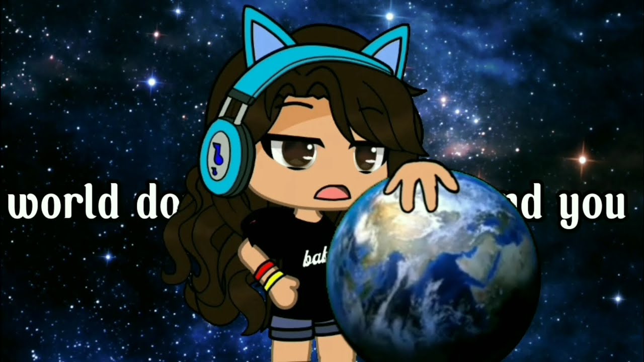 world don't revolve around you|• ~{meme}~ [GP+] - YouTube