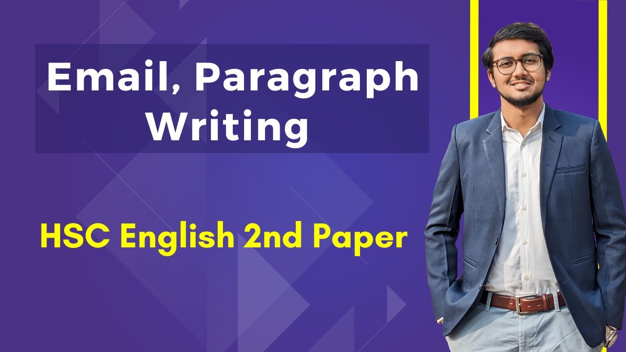 HSC English 2nd Paper || Email, Paragraph Writing(Listing,Comparison ...
