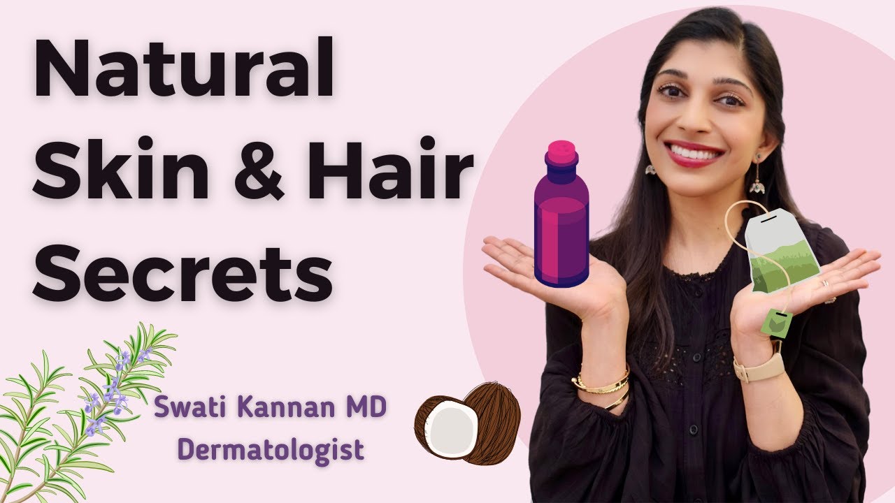 10 Natural Skin and Hair Remedies- Secrets from a Dermatologist - YouTube