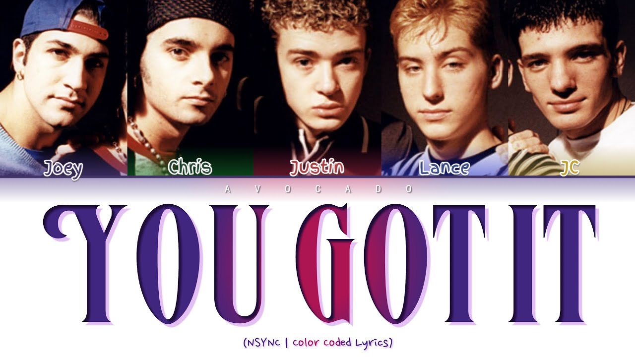 *NSYNC - You Got It (Color Coded Lyrics) - YouTube