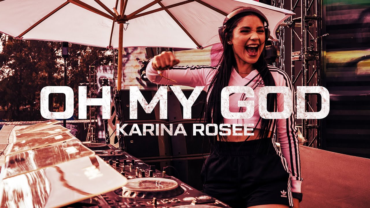 Karina Rosee - OH MY GOD | Official Hardstyle Music Video - YouTube