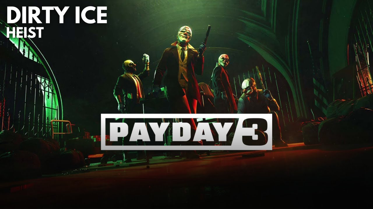 PAYDAY 3 Dirty Ice Heist Gameplay - YouTube