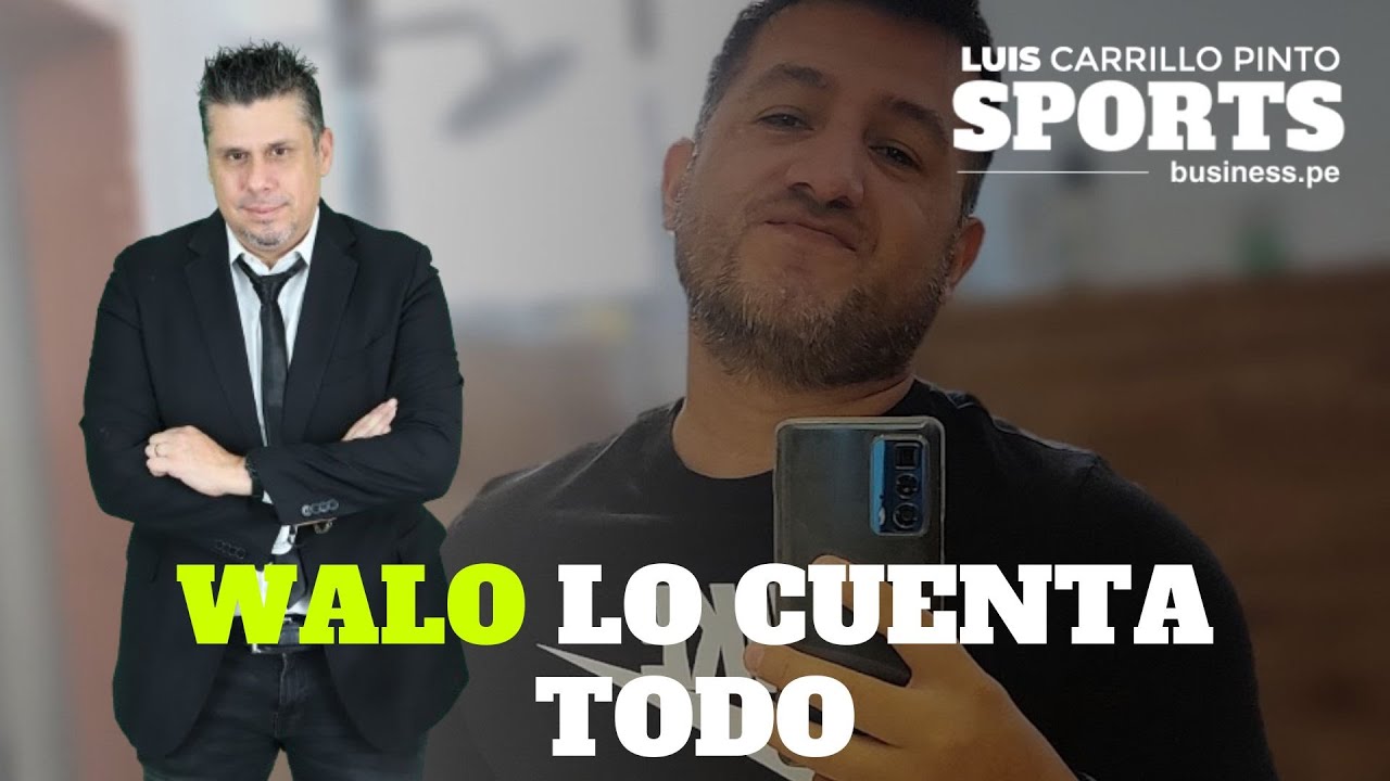 ¡EN VIVO!: WALO, EL STREAMER DEPORTIVO MÁS POLÉMICO DEL PERÚ LO CUENTA ...