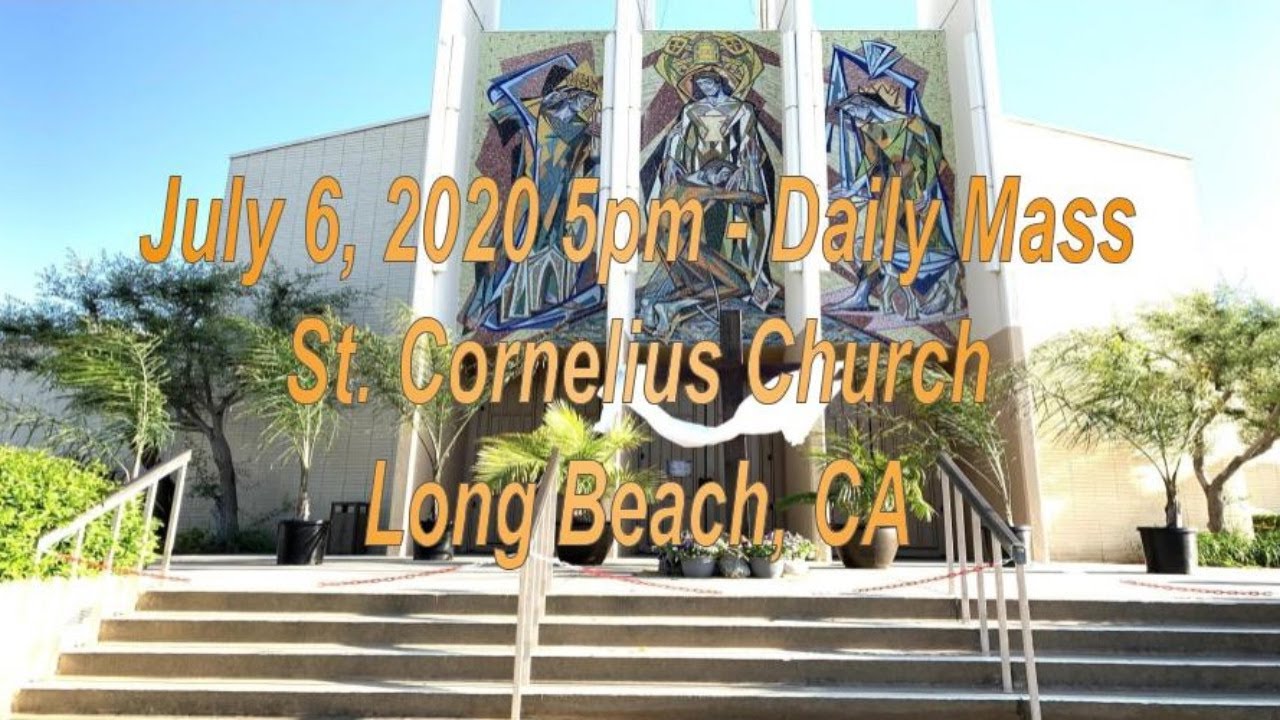 July 6 2020 5pm Daily Mass YouTube july-6-2020-5pm-daily-mass-youtube
