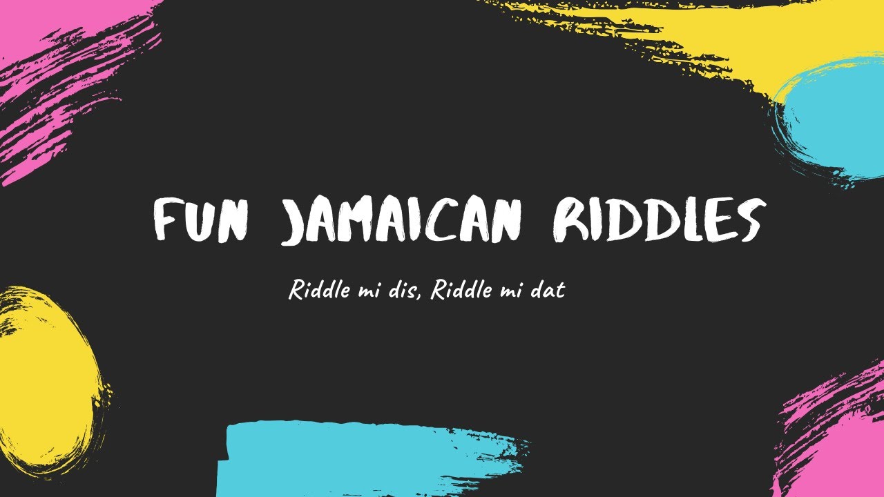 Fun Jamaican Riddles - YouTube