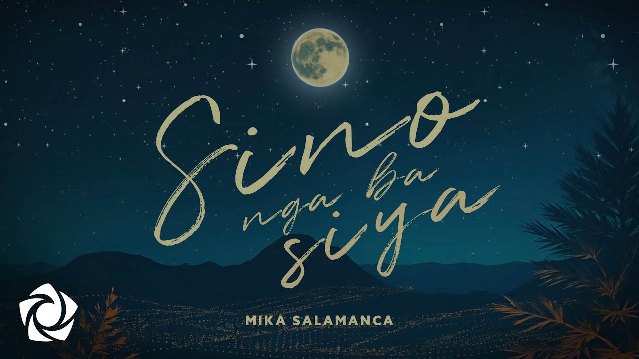 Mika Salamanca - 'Sino Nga Ba Siya' Official Lyric Video - YouTube