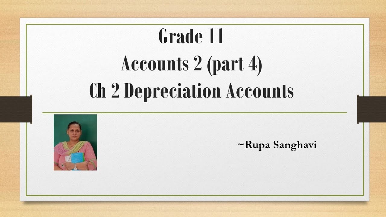 Depreciation Accounts (part 4)Grade 11 Ch 2 Reducing Balance Method ...