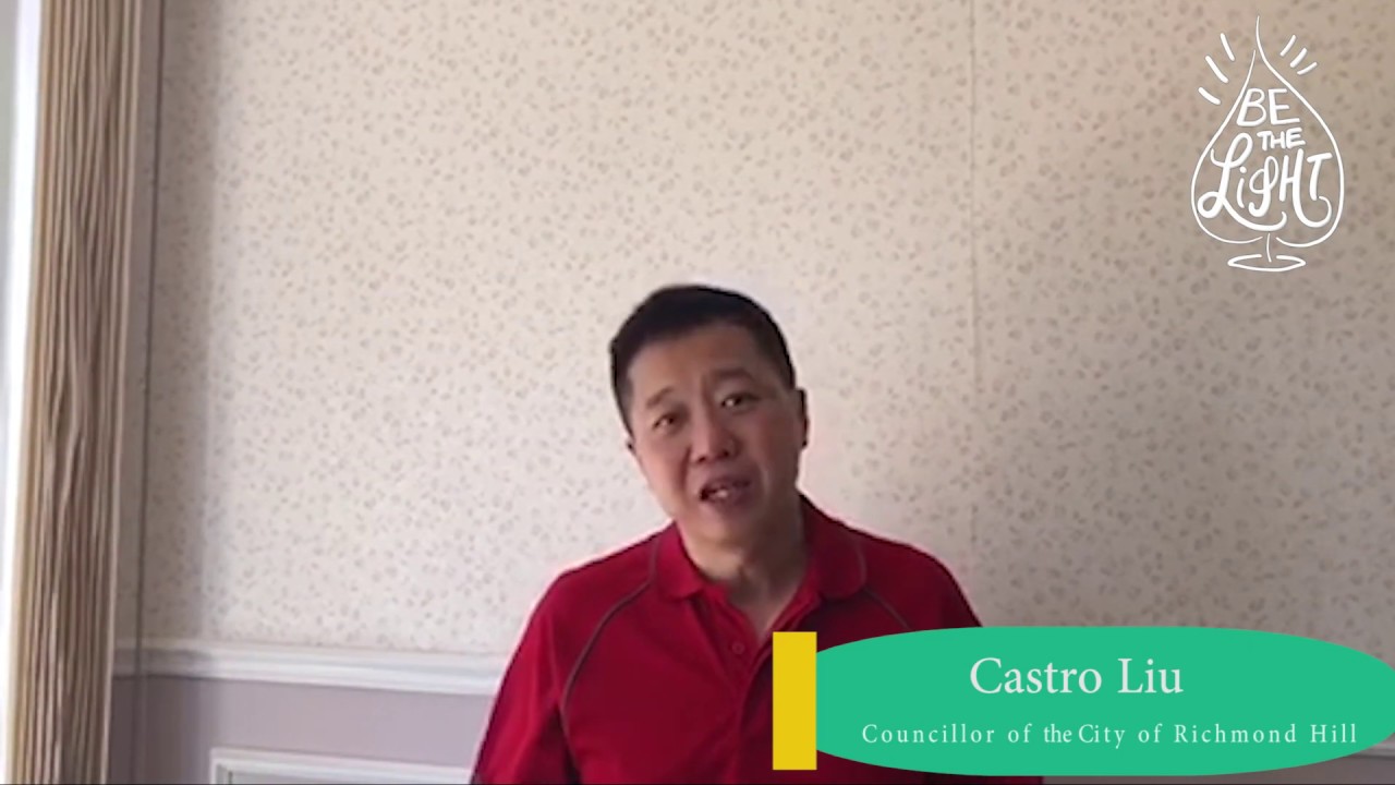 Be The Light – Councillor Castro Liu, City of Richmond Hill - YouTube