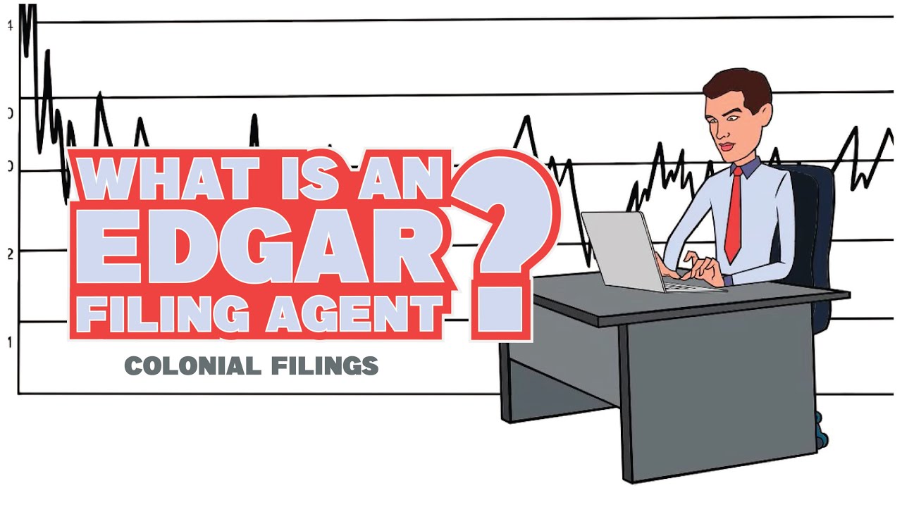 What is an EDGAR Filing Agent - YouTube