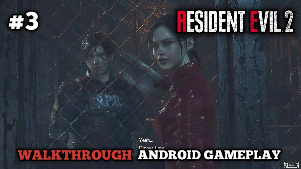 Resident evil 2 remake android gameplay - 60FPS gameplay - Part 3 - YouTube
