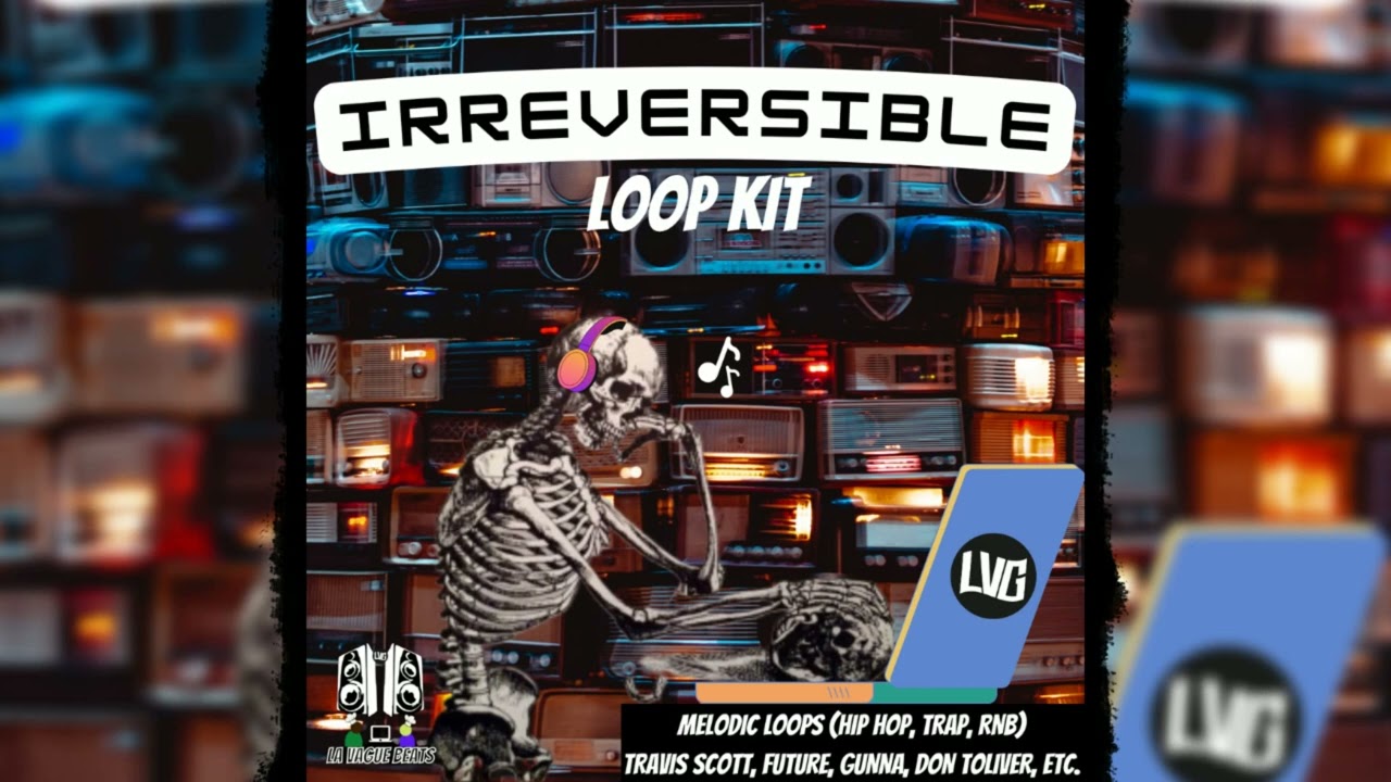 [FREE] LOOP KIT/SAMPLE PACK : "IRREVERSIBLE" (Travis Scott, Future ...