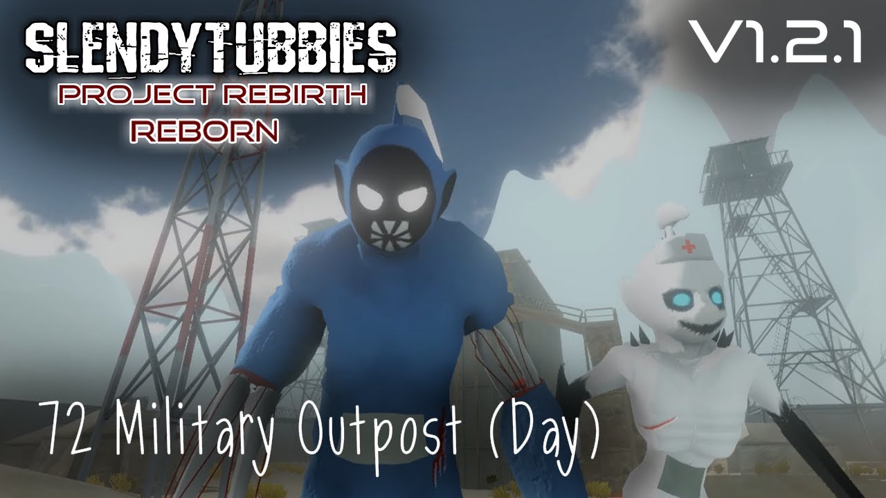 Slendytubbies: Project Rebirth Reborn 1.2.1 - Military Outpost (Day ...