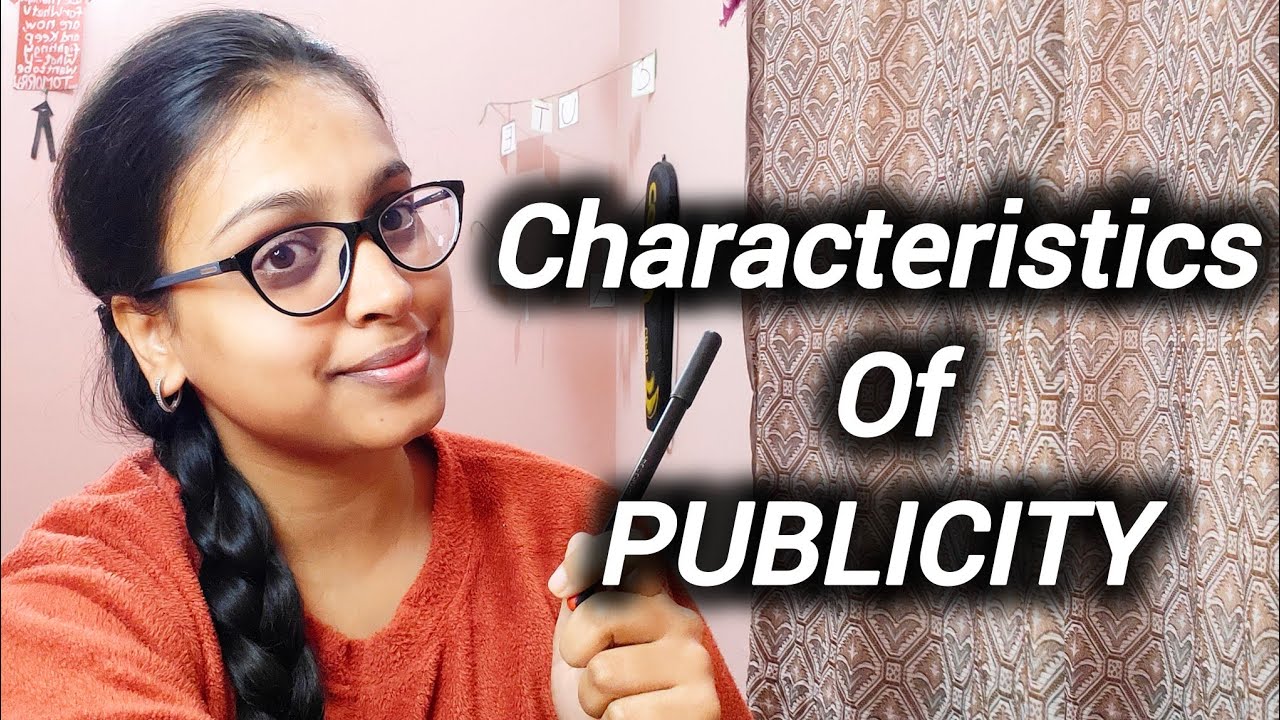 Characteristics of Publicity - YouTube