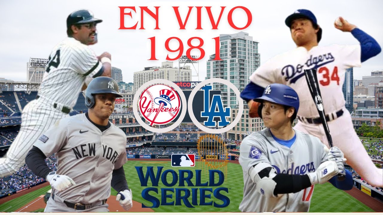 ANGELES DODGERS VS NEW YORK YANKEES / SERIE MUNDIAL 1981 / MLB EN VIVO ...