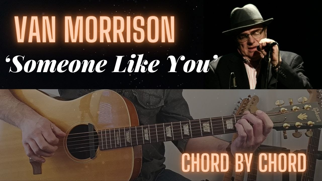 Learn to Play 'Someone Like You' - Van Morrison - YouTube