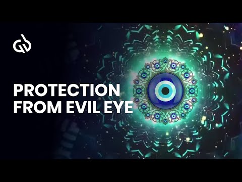 Evil Eye Protection Frequency: Remove & Clear Negative Energy