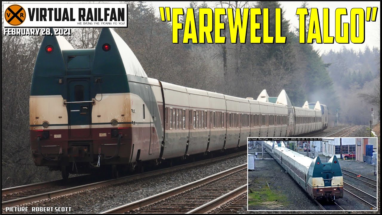 "FAREWELL TALGO" Chehalis, WA February 28, 2021 - YouTube
