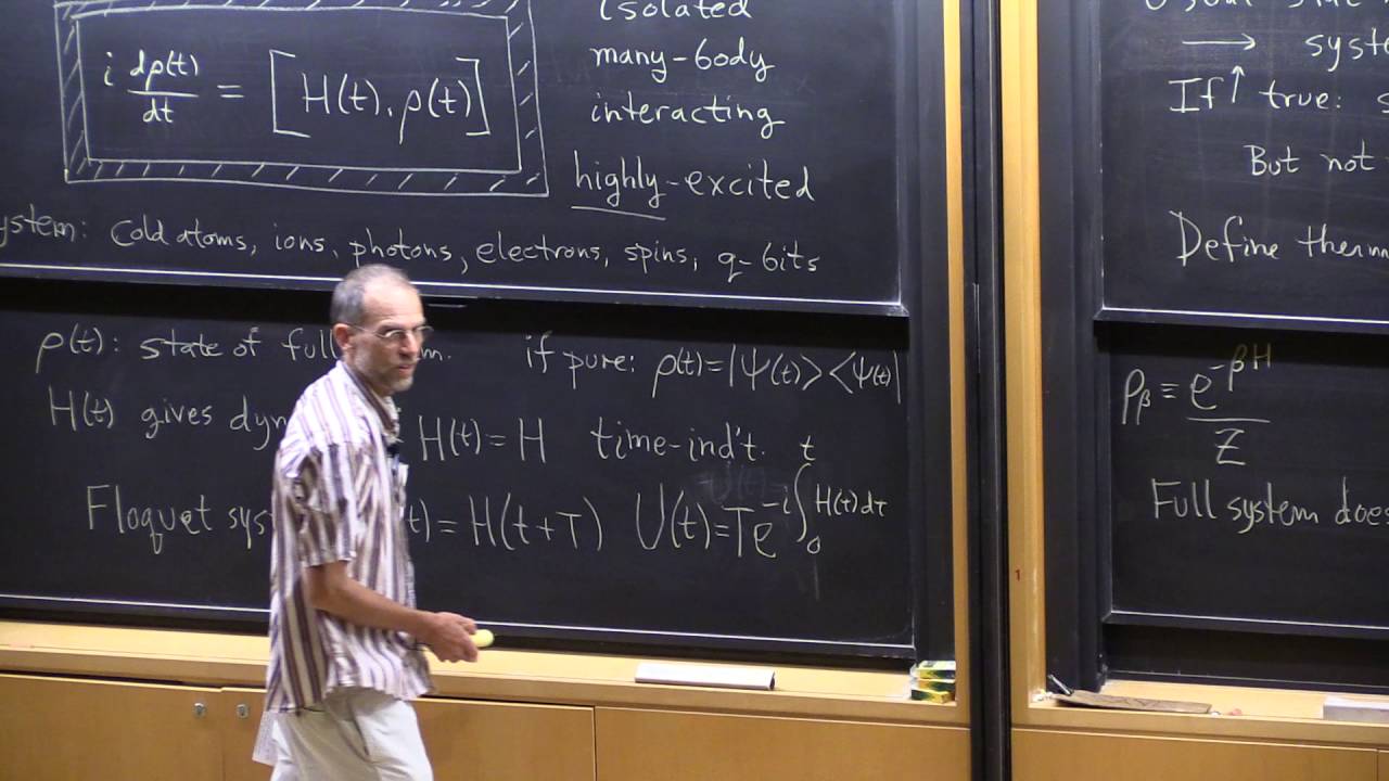 Prof. David Huse, "Quantum Thermalization", Lecture 1(03) of 2 - YouTube