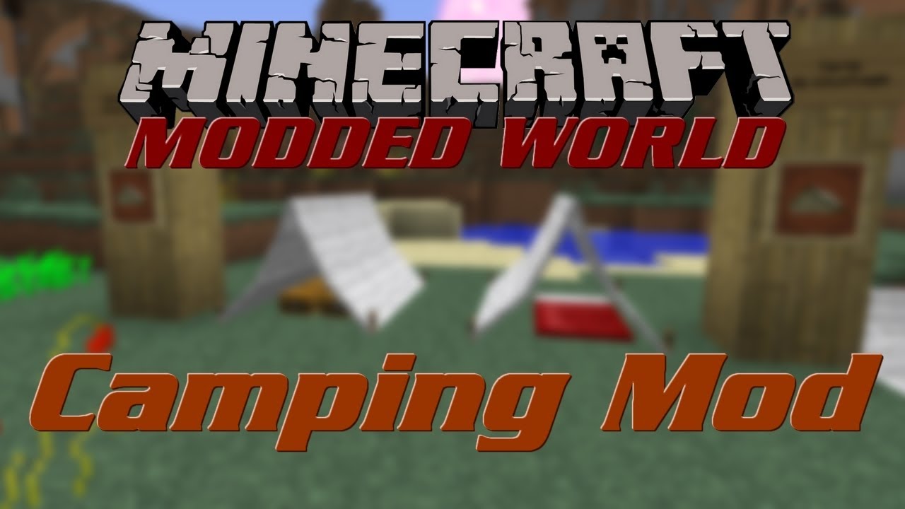 Minecraft Mod : The Camping Mod (1.5.2) - Présentation (FR) - YouTube