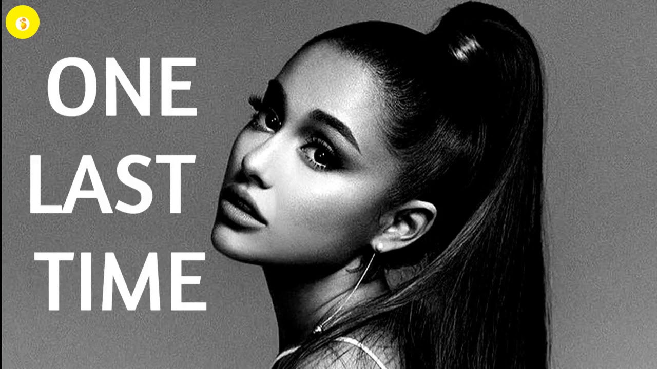 Ariana Grande - One Last Time [8D Song] | USE HEADPHONE - YouTube