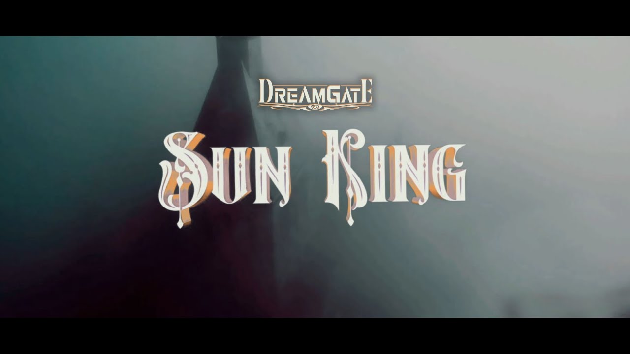 DREAMGATE - Sun King (lyric video) - YouTube