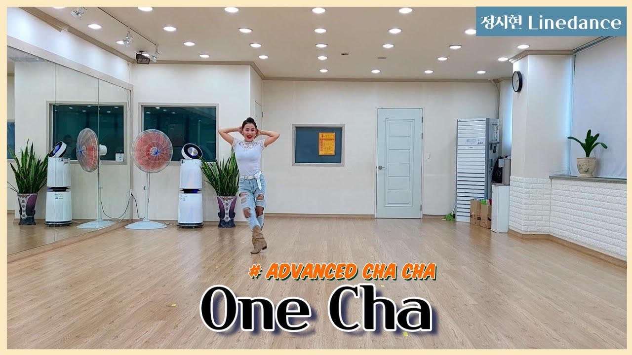 One Cha(원 차) Linedance/ Advanced Cha Cha Level/ Demo & Count - YouTube