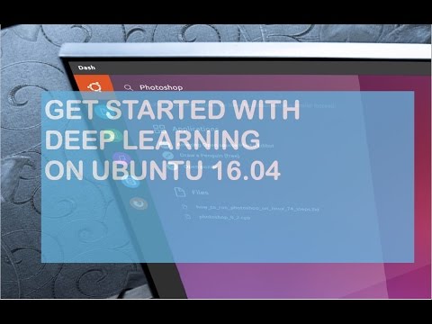 Deep Learning Setup - Ubuntu 16.04 - YouTube