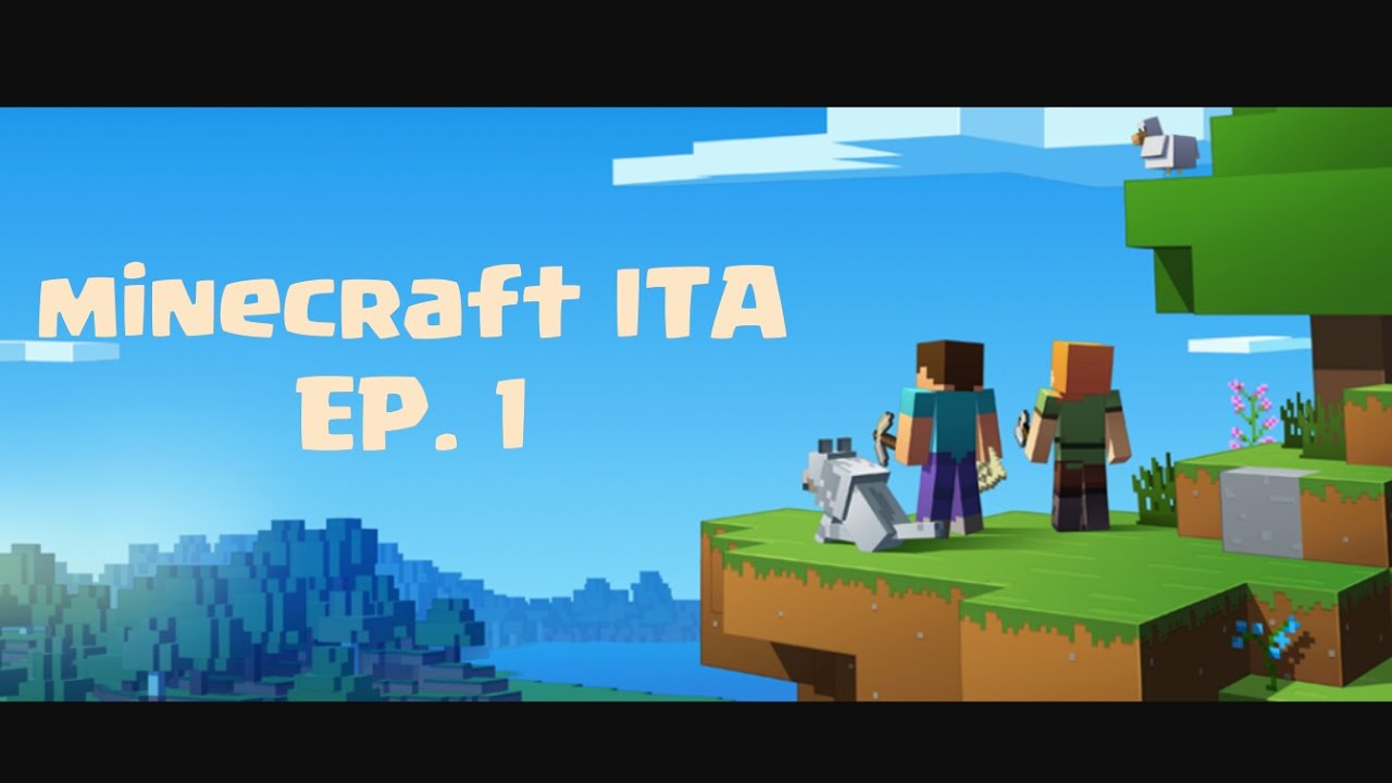 MINECRAFT ITA EP. 1 Un Nuovo Inizio - YouTube