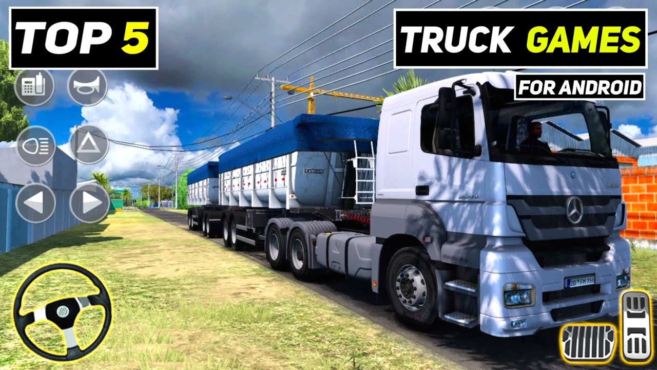 Top 5 Truck Driving Games For Android | best truck simulator games for ...