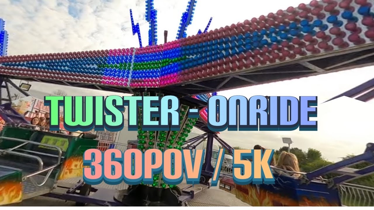 TWISTER - ONRIDE / 360 POV - ASHINGTON FUN FAIR - YouTube