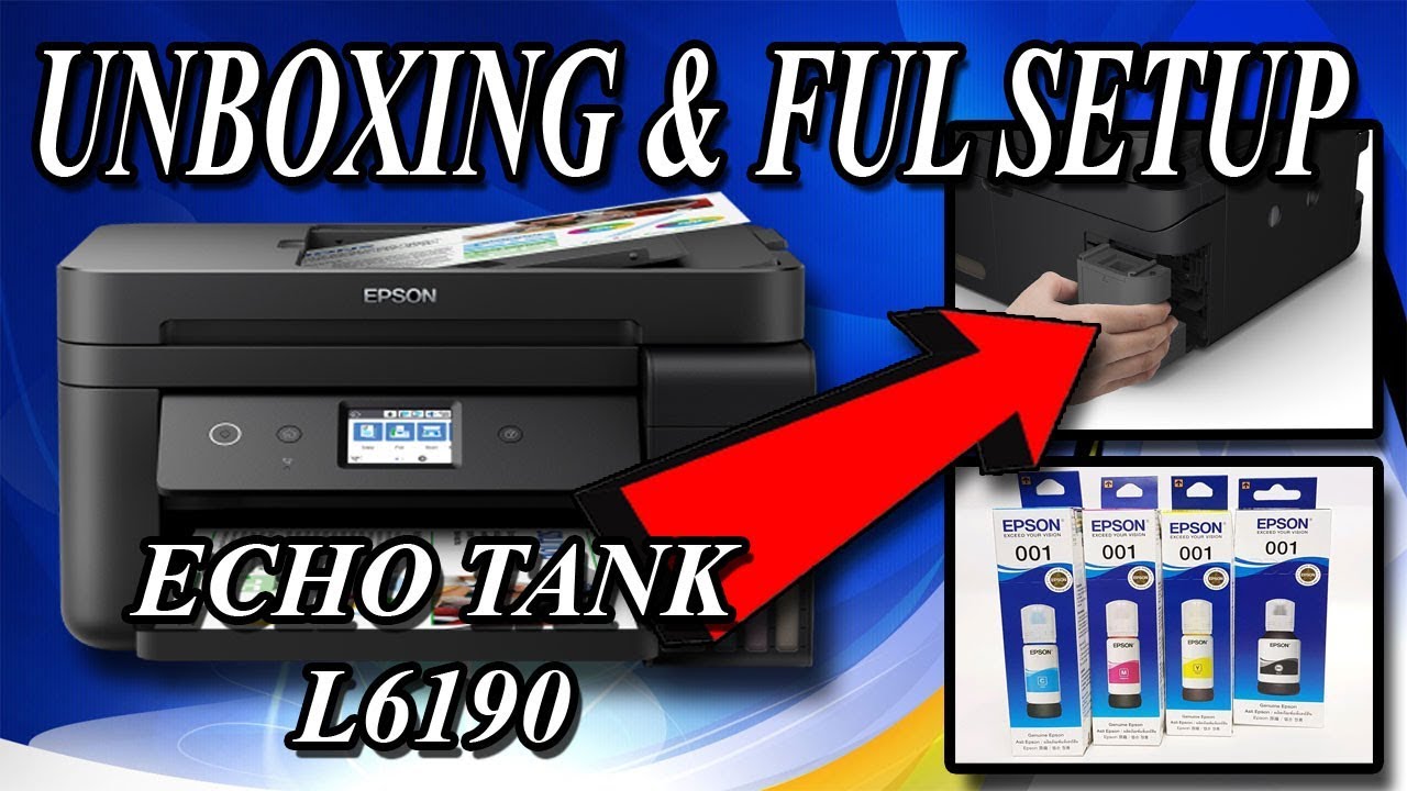 UNBOXING & FULL SETUP EPSON L6190 - YouTube