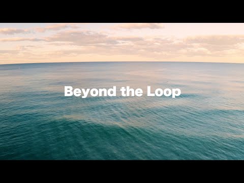 Beyond the Loop - YouTube