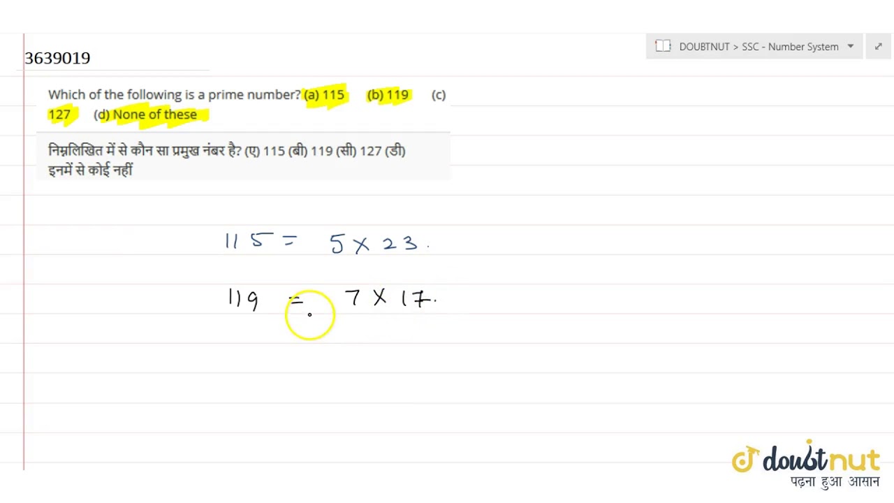 "Which of the following is a prime number?(a) 115 (b) 119 (c) 127 (d ...