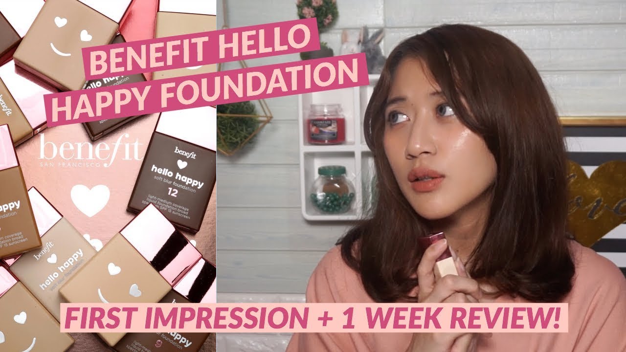 BENEFIT HELLO HAPPY FOUNDATION FIRST IMPRESSION + 1 WEEK REVIEW ...