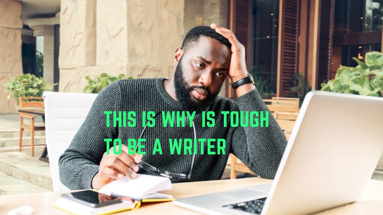 WHY IS HARD TO WRITE A BOOK AND BE A WRITER - YouTube
