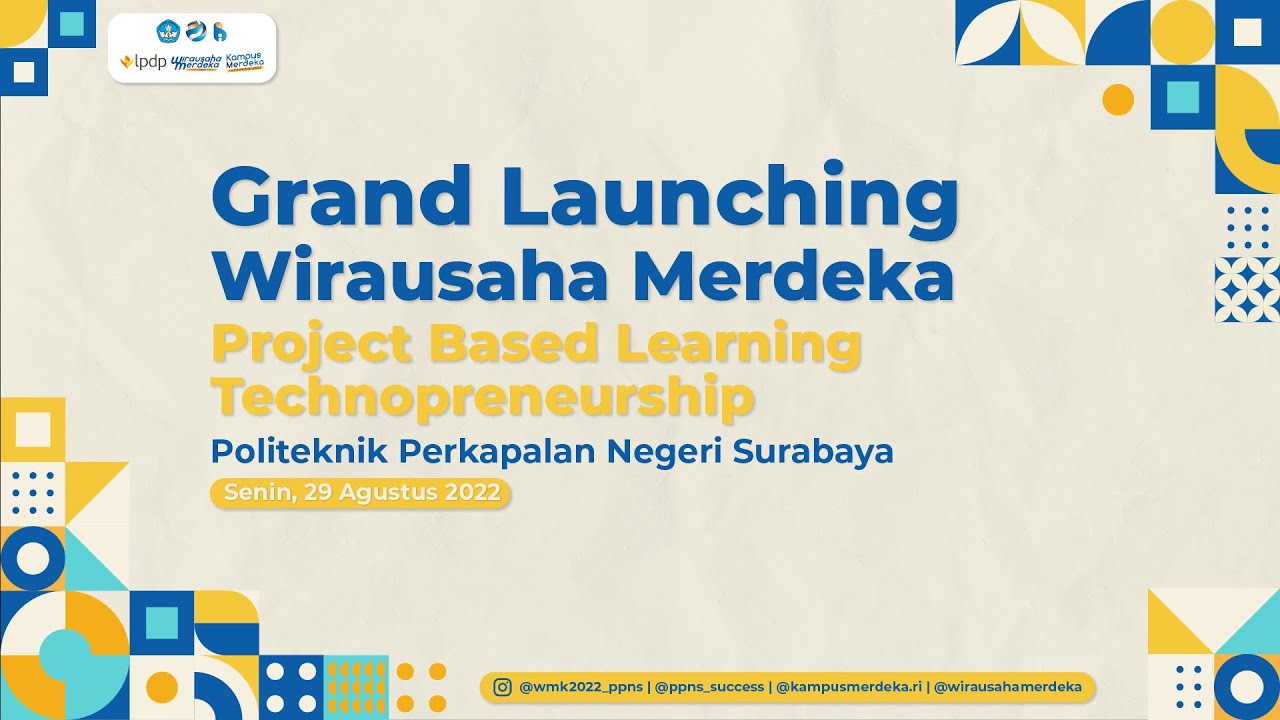 Grand Launching Wirausaha Merdeka 2022 PPNS - YouTube