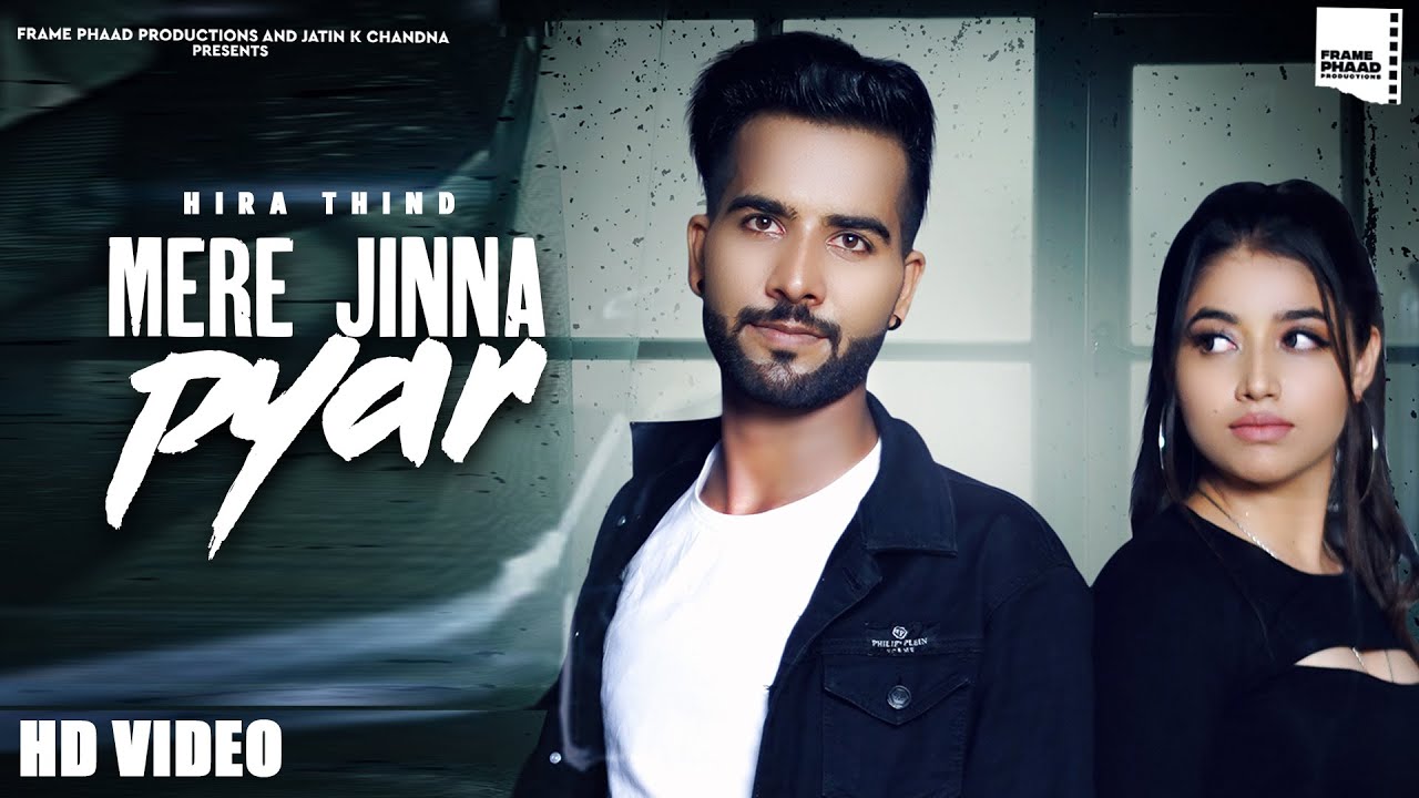 Punjabi Song 2020 | Mere Jinna Pyaar - Hira Thind | Punjabi Song 2020 ...