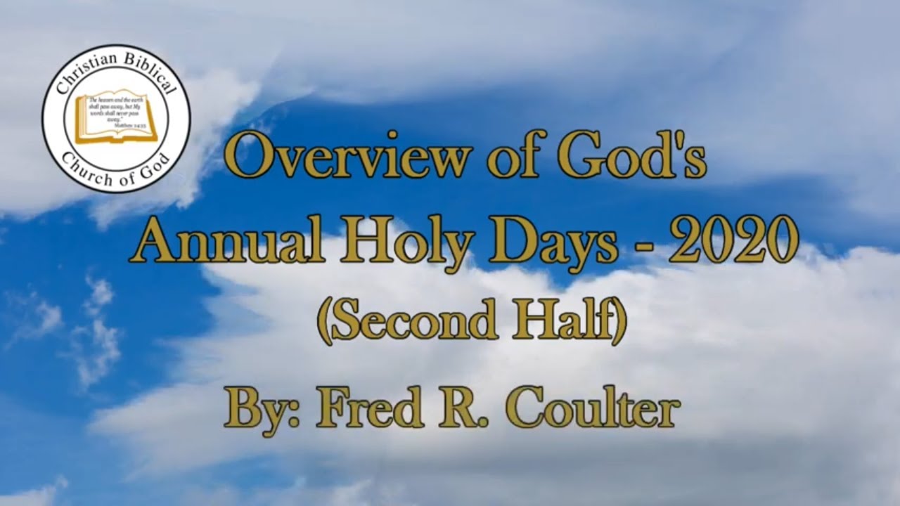 Overview of God's Annual Holy Days, 2020 - (Second Half) By Fred ...