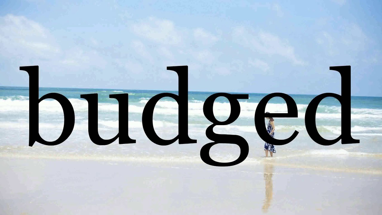 How To Pronounce budged🌈🌈🌈🌈🌈🌈Pronunciation Of budged - YouTube