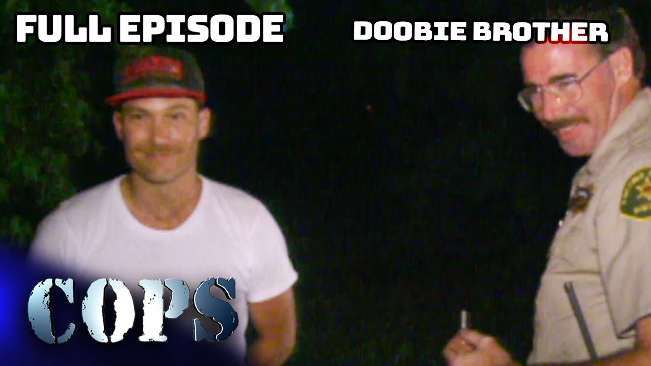 COPS Classic: Doobie Brother | Full Episode | COPS TV Show - YouTube