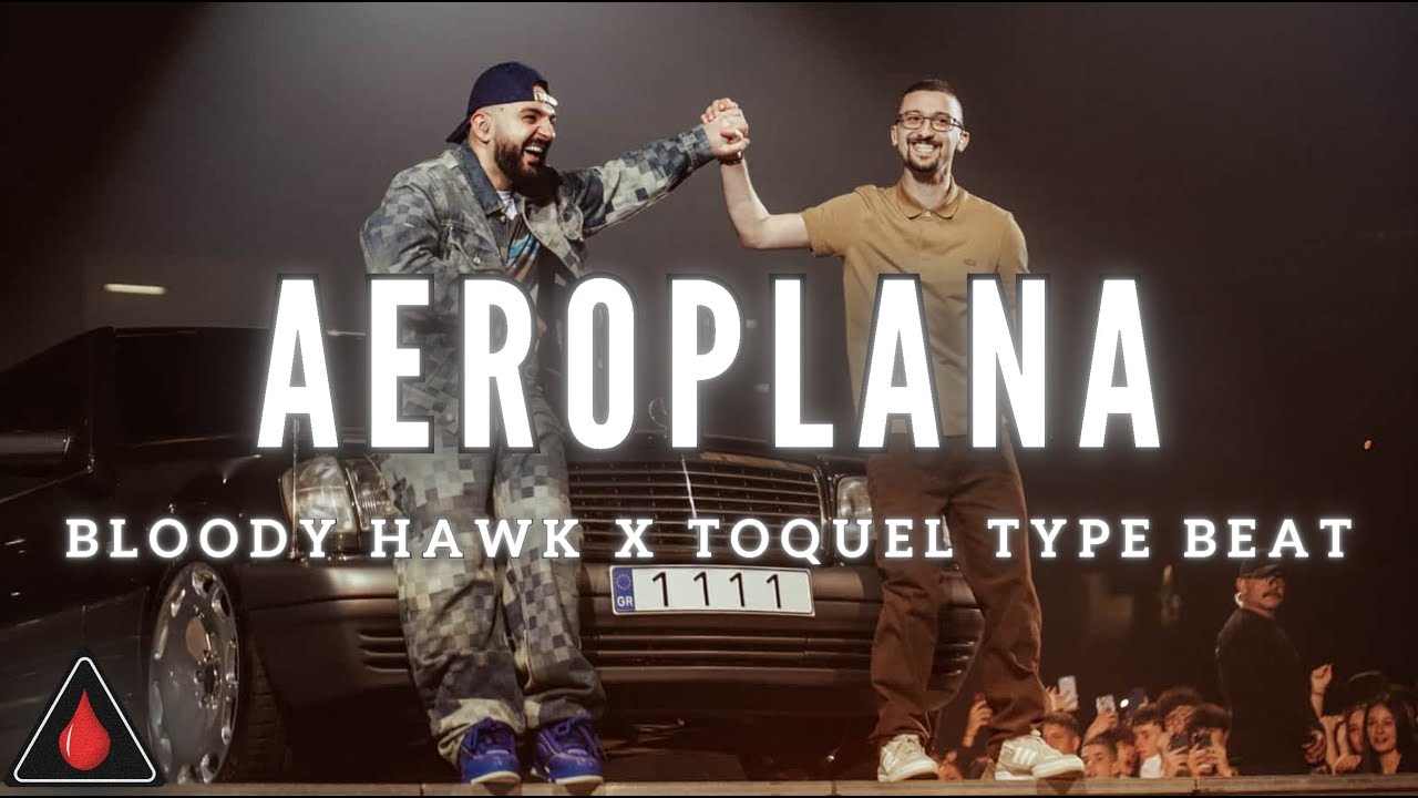 [FREE] Bloody Hawk X Toquel X Fthina Tricks 3 Type Beat - "AEROPLANA ...