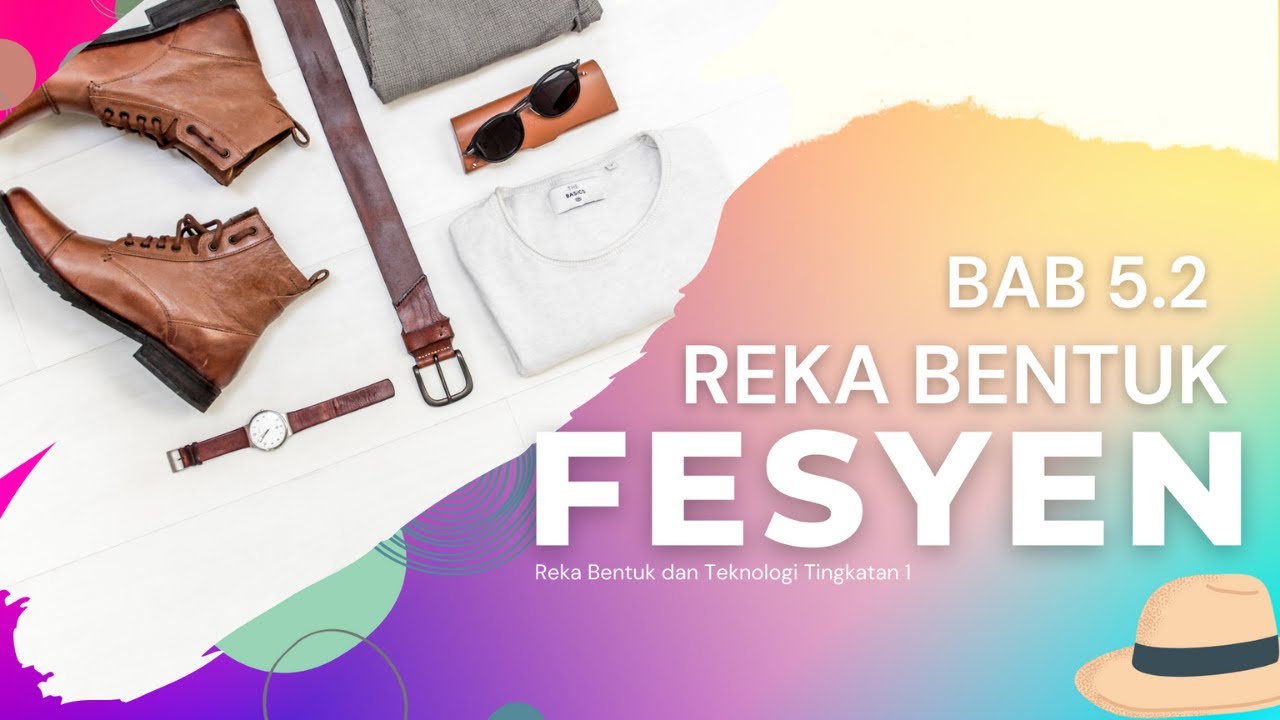 Nota Ulangkaji RBT Bab 5: Reka Bentuk Fesyen | Tingkatan 1 - YouTube