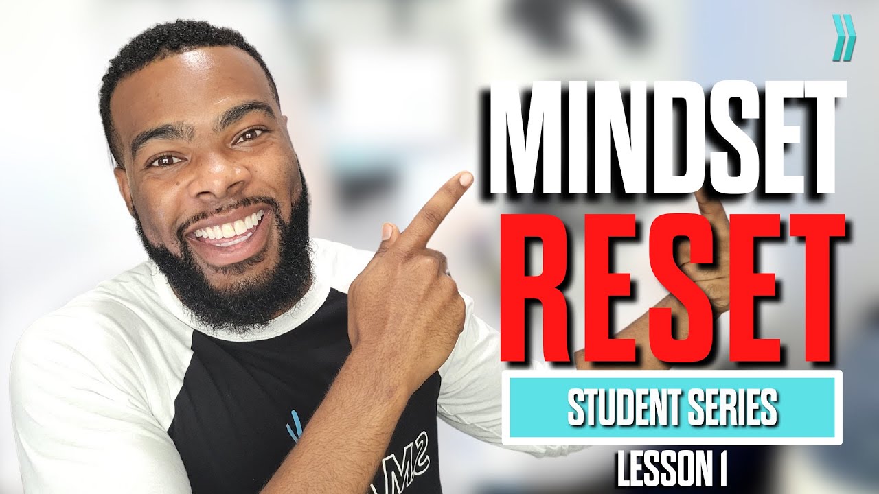 Mindset Reset: I Can See Clearly Now | Student Series Lesson 1 ...